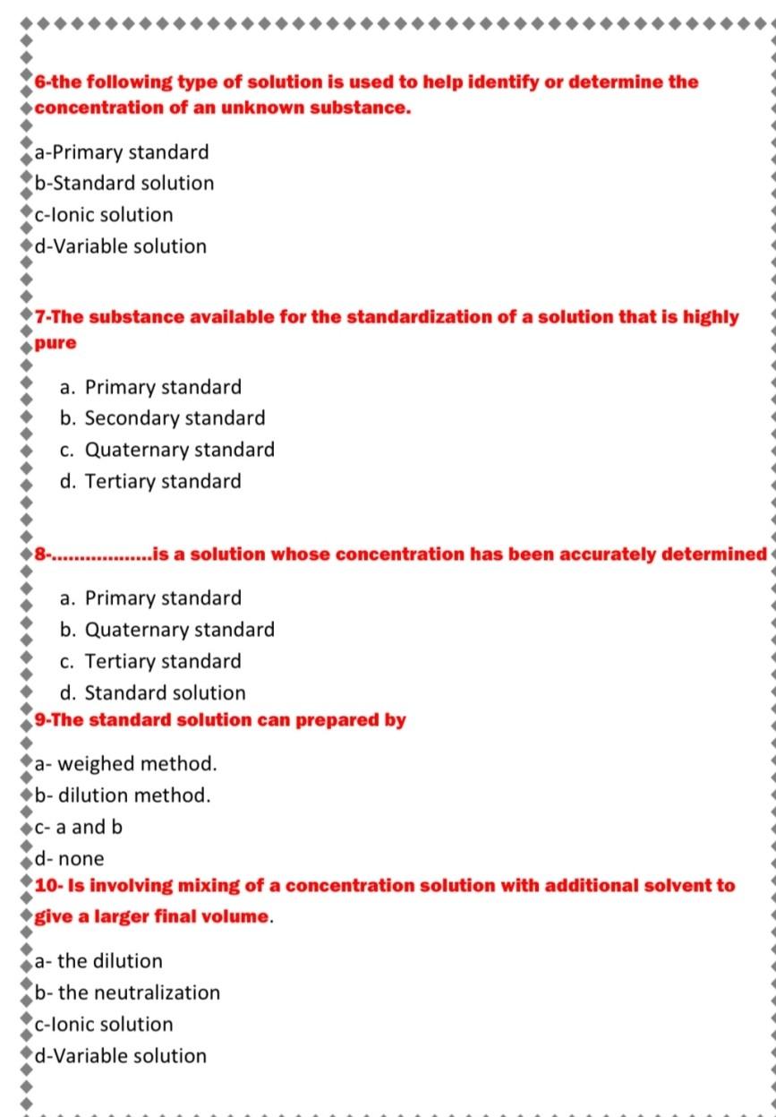 Solved 6-the following type of solution is used to help | Chegg.com