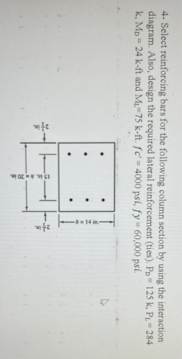 Solved 4. Select reinforcing bars for the following column | Chegg.com