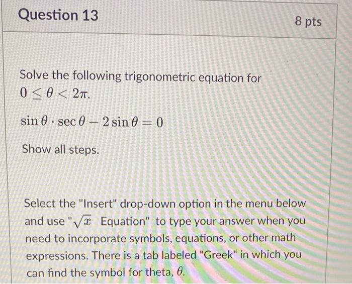Solved Solve the following trigonometric equation for | Chegg.com