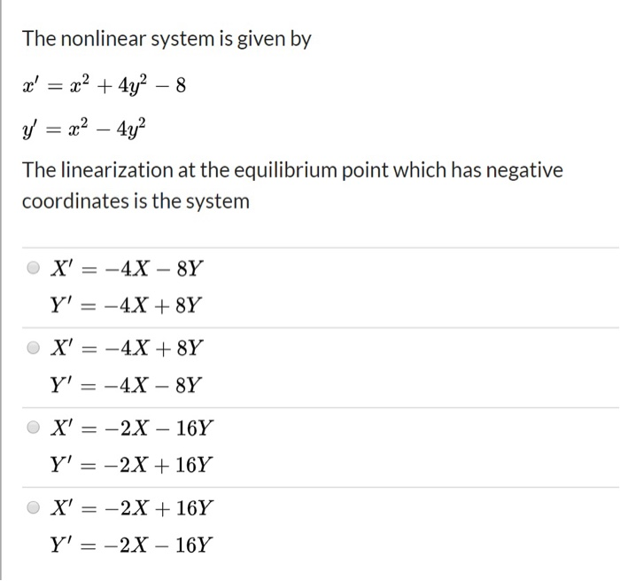 Solved The nonlinear system is given by x' = x2 + 4y - 8 y = | Chegg.com