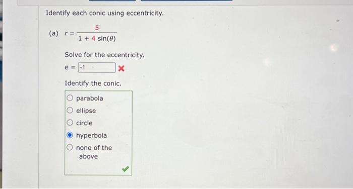 Solved Identify each conic using eccentricity. (a) | Chegg.com