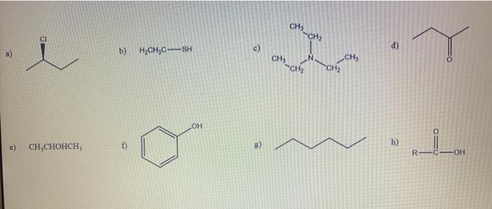 Solved CH, "CH₂ b) H2CH, CSH N CH3 ~CH₂ CH, "CH2 ОН o h) | Chegg.com