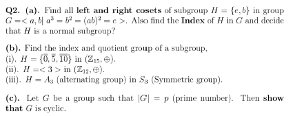 Solved Q2. (a). ﻿Find all left and right cosets of subgroup | Chegg.com