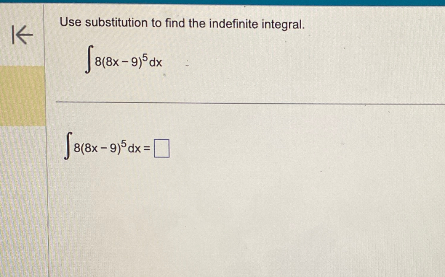 Solved Use substitution to find the indefinite | Chegg.com