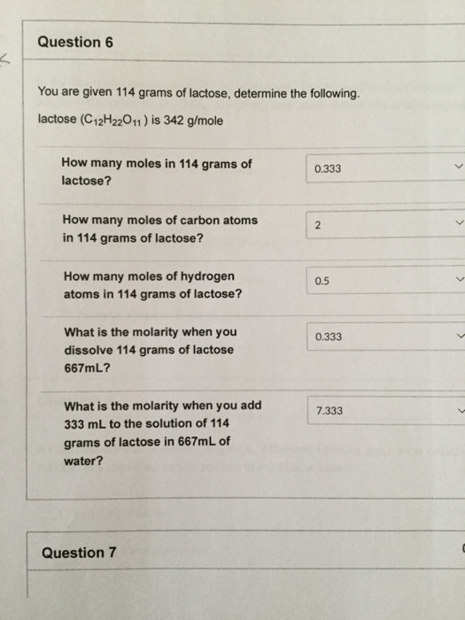 Solved Question 6 You are given 114 grams of lactose, | Chegg.com