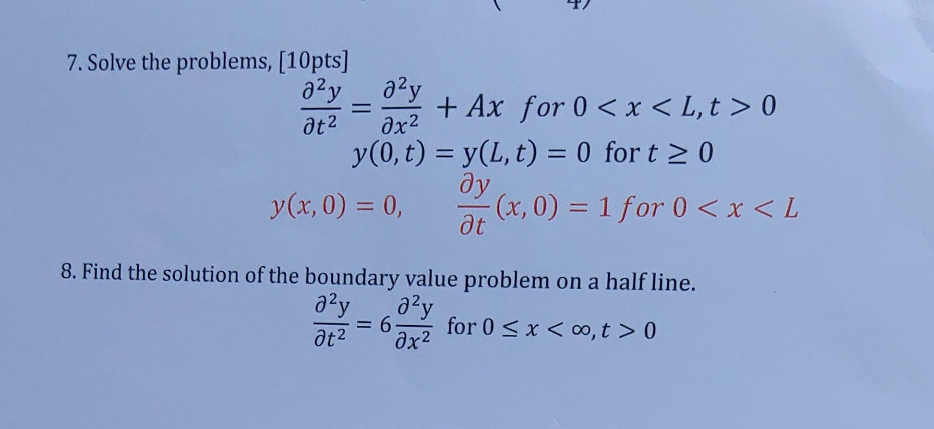 Solved 7. Solve the problems, [10pts] ∂t2∂2y=∂x2∂2y+Ax for | Chegg.com