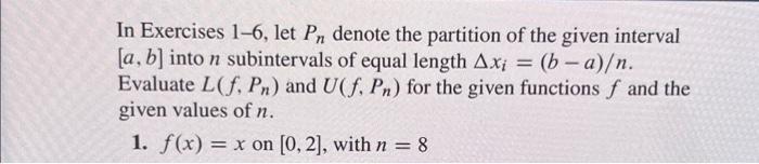 In Exercises 1-6, let Pn denote the partition of the | Chegg.com