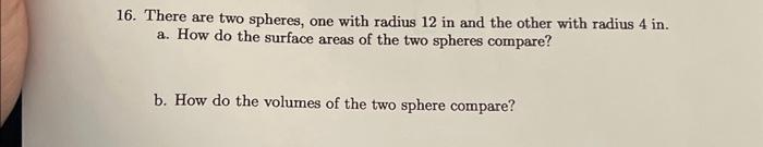 Solved 16. There are two spheres, one with radius 12 in and | Chegg.com