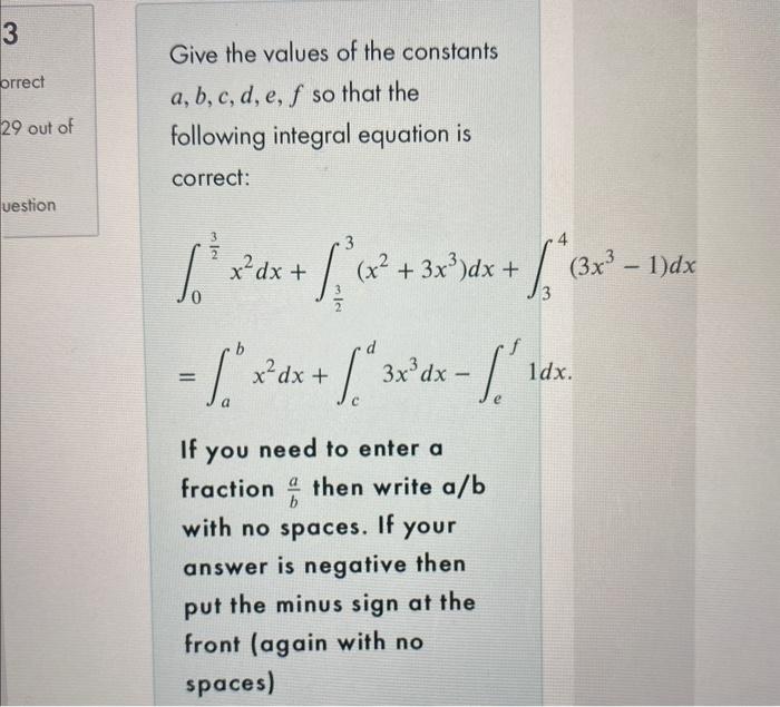 Solved Give the values of the constants a,b,c,d,e,f so that | Chegg.com