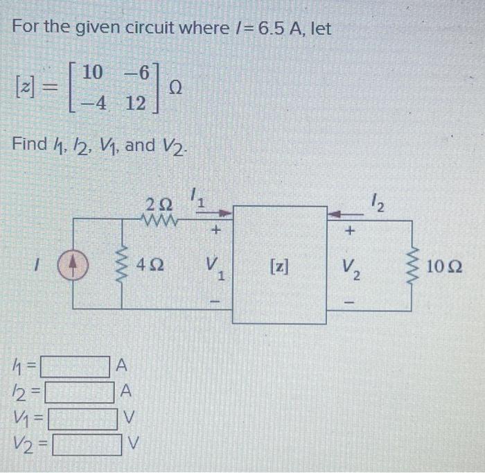 Solved For the given circuit where I=6.5 A, let | Chegg.com
