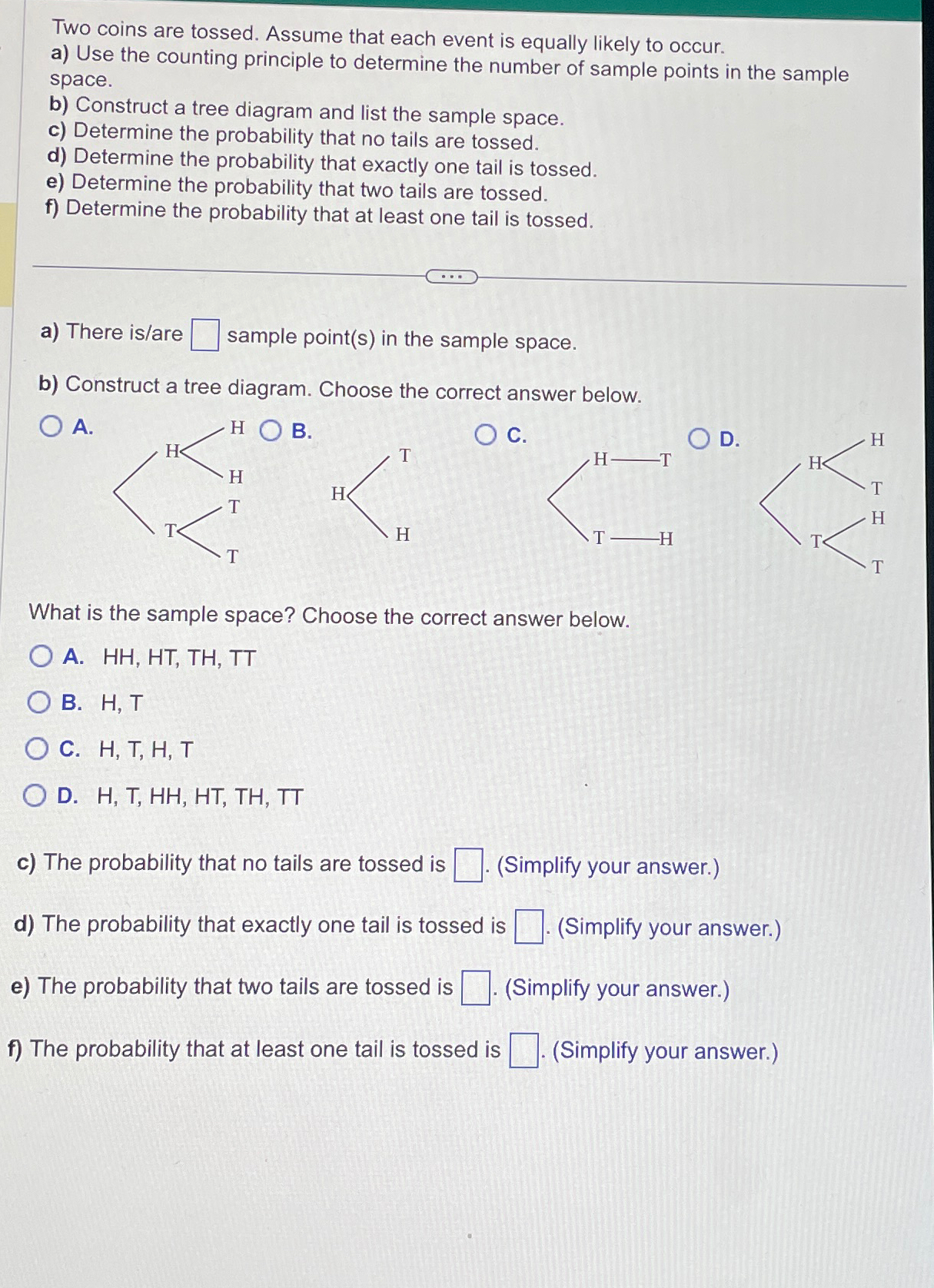 Solved Two coins are tossed. Assume that each event is | Chegg.com