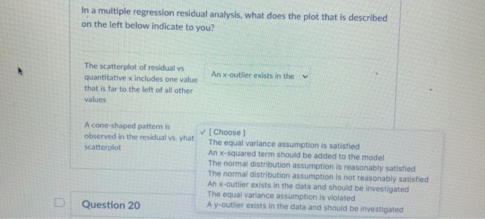 Solved In a multiple regression residual analysis, what does | Chegg.com