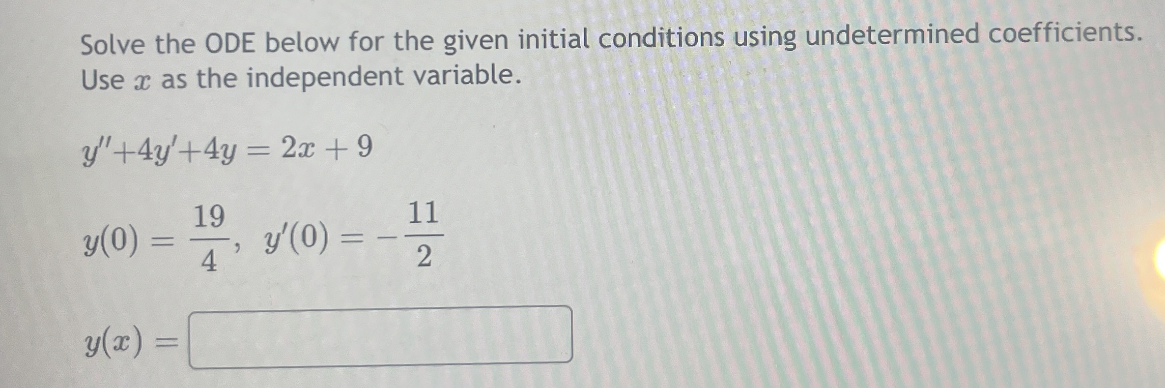 Solved Solve the ODE below for the given initial conditions | Chegg.com