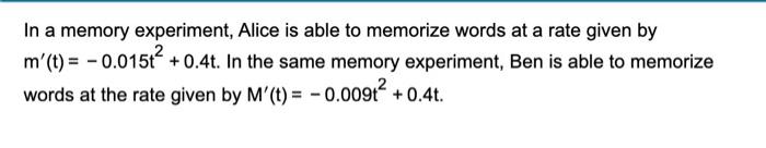Solved In a memory experiment, Alice is able to memorize | Chegg.com