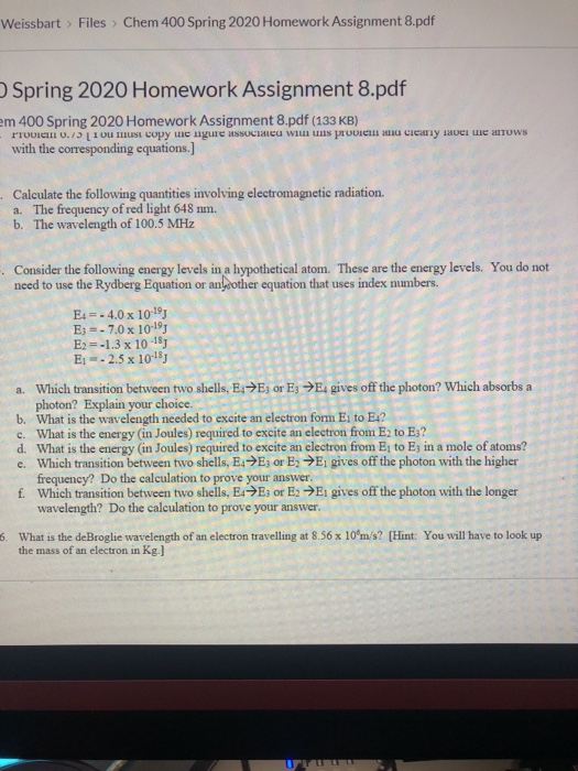 Solved Weissbart Files > Chem 400 Spring 2020 Homework | Chegg.com
