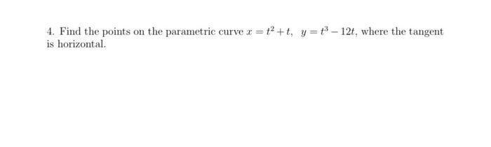 Solved 4. Find the points on the parametric curve | Chegg.com