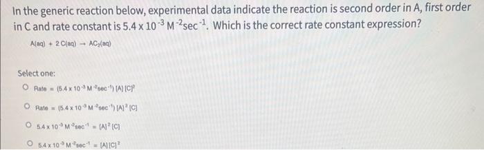 Solved In the generic reaction below, experimental data | Chegg.com