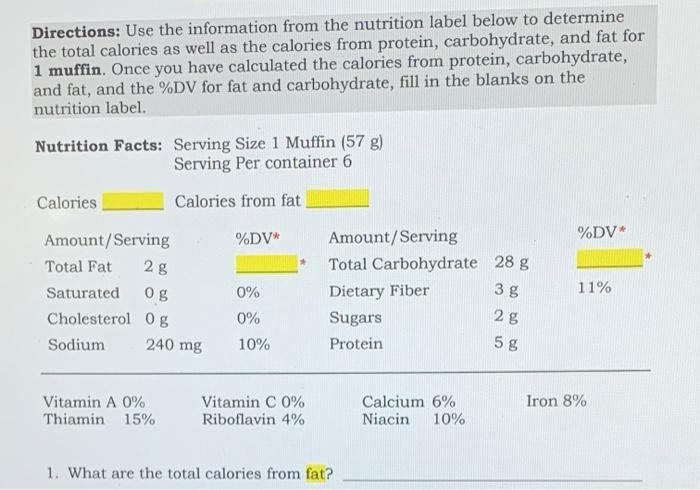 Solved Directions: Use the information from the nutrition | Chegg.com