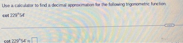 Solved Use a calculator to find a decimal approximation for | Chegg.com
