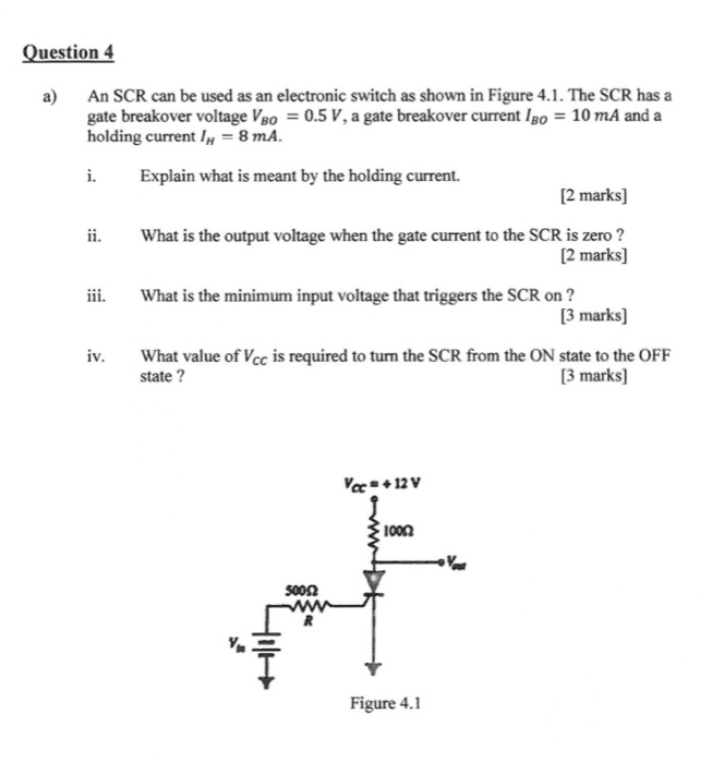 Solved Question 4 a) An SCR can be used as an electronic | Chegg.com