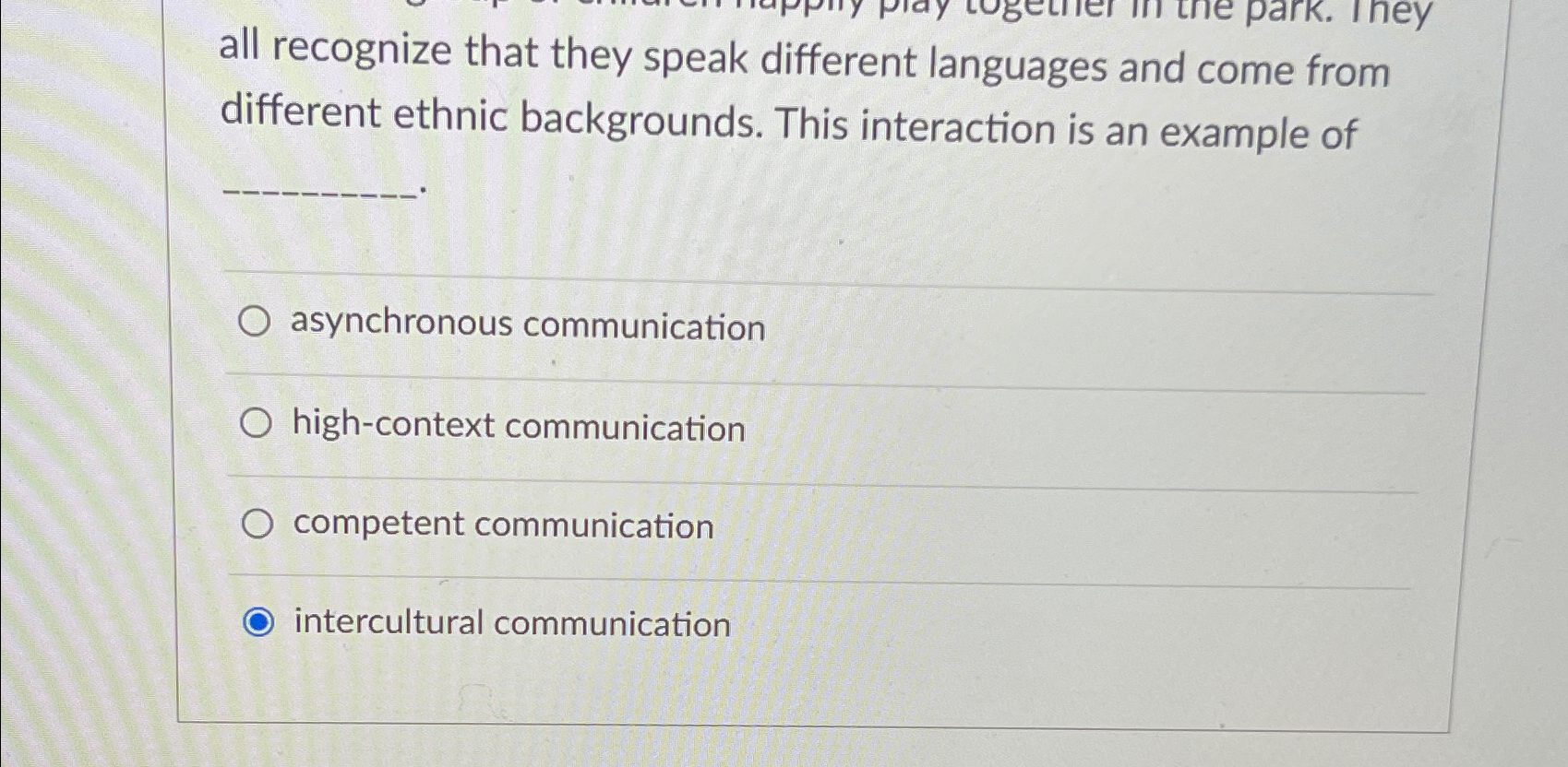 Solved all recognize that they speak different languages and | Chegg.com