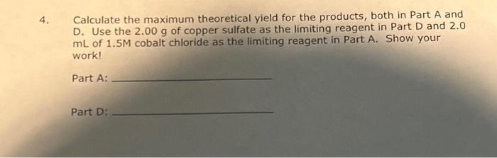 Solved Calculate the maximum theoretical yield for the | Chegg.com
