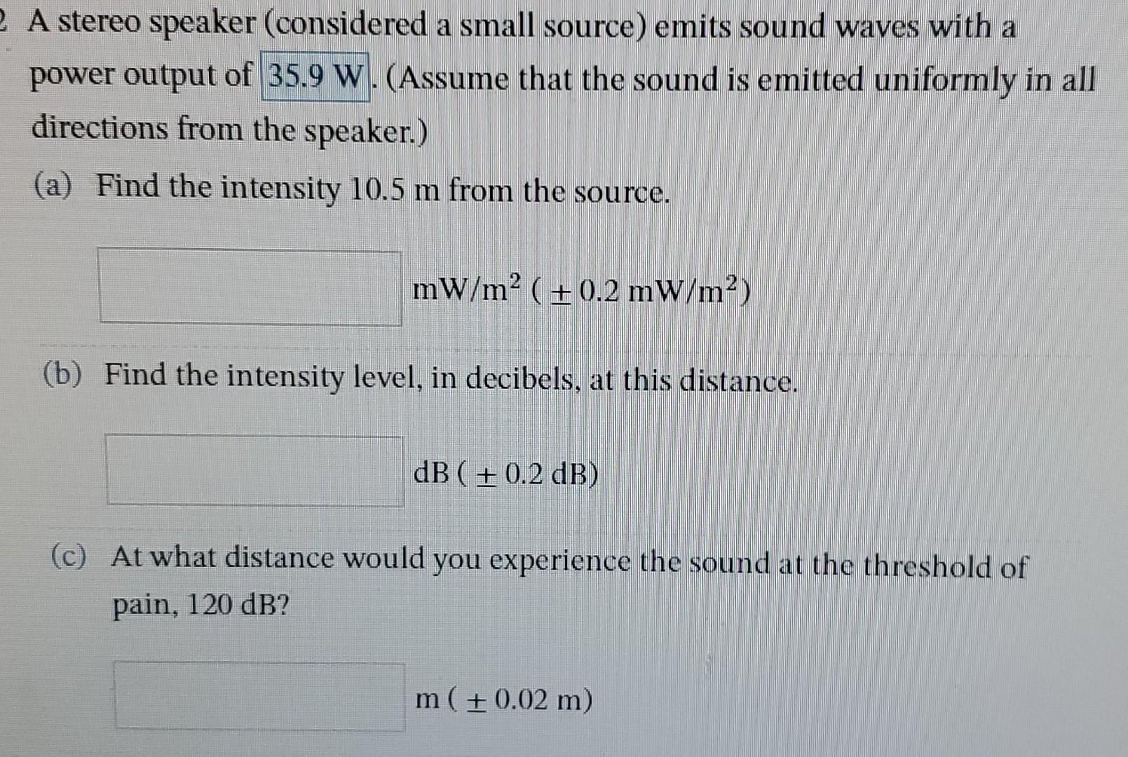 A stereo speaker (considered a small source) emits | Chegg.com