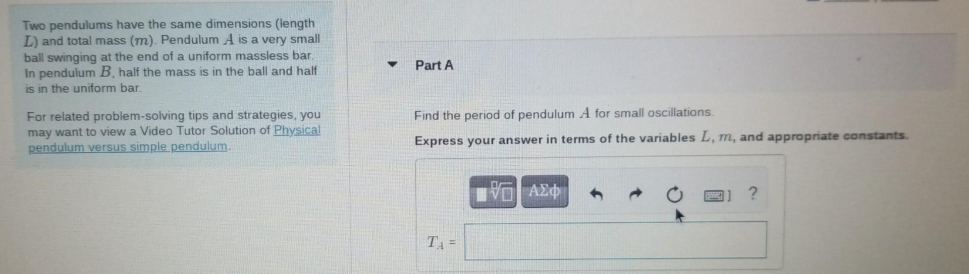 Solved Two pendulums have the same dimensions (length L) and | Chegg.com