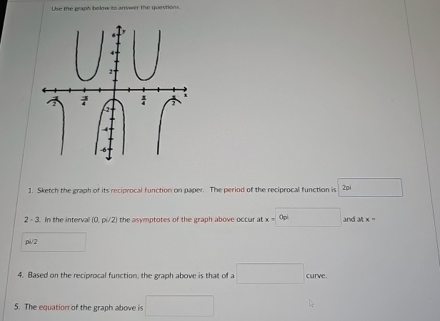 Solved Use the graph below to answer the questions.Sketch | Chegg.com