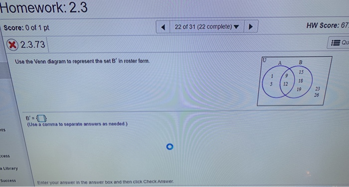 Solved Homework: 2.3 Score: 0 of 1 pt 22 of 31 (22 complete) | Chegg.com