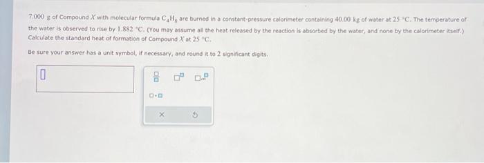 Solved 7,000 g of Compound X with molecular formula C4H5 are | Chegg.com