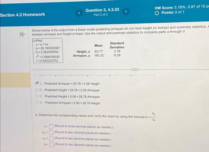 Solved LinReg y = a + bx a = 28.780582987 b=2.062599554 | Chegg.com