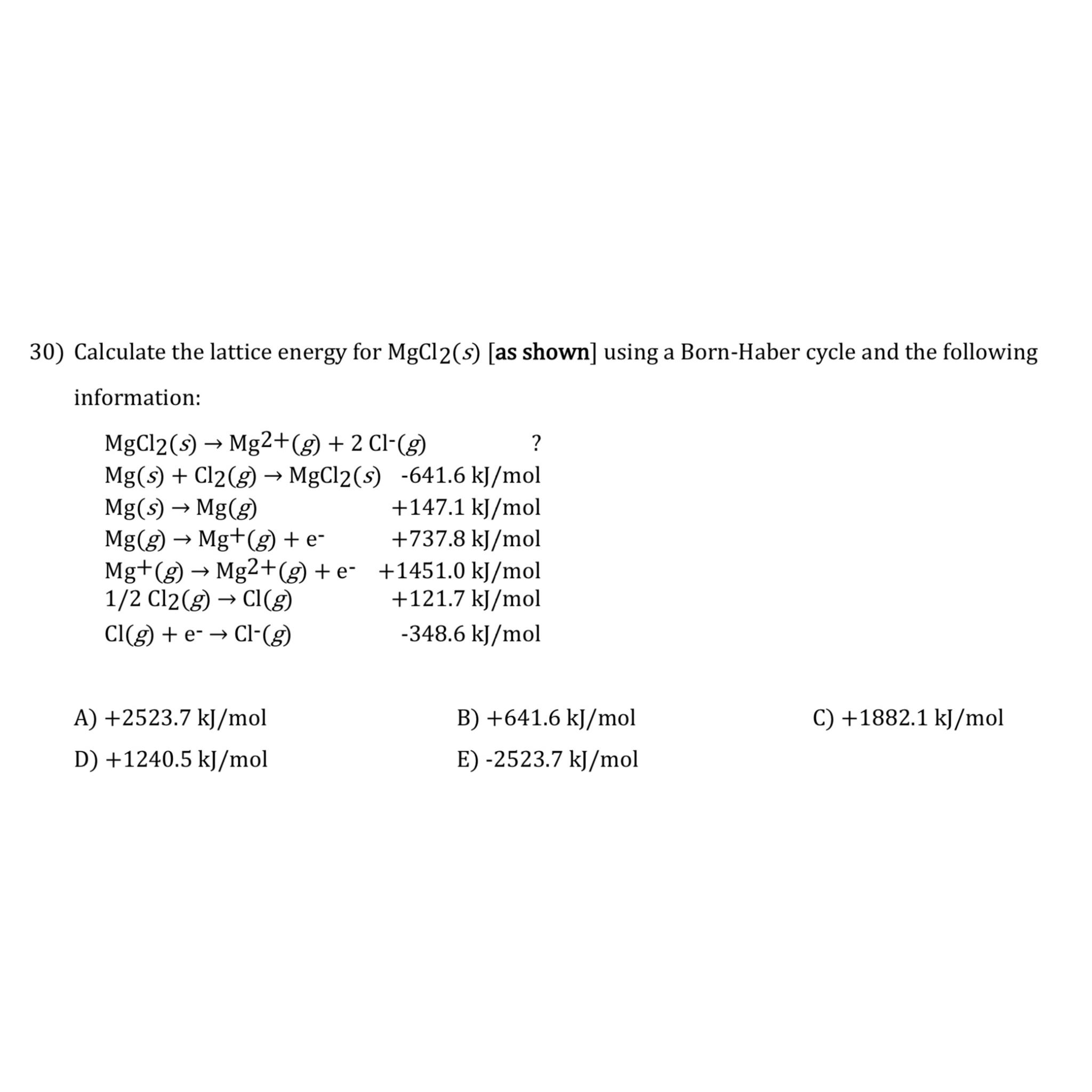 Solved Calculate the lattice energy for MgCl2(s) [as shown] | Chegg.com