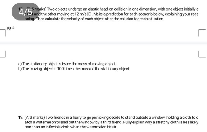 Solved 1 5 marks) Two objects undergo an elastic head-on | Chegg.com