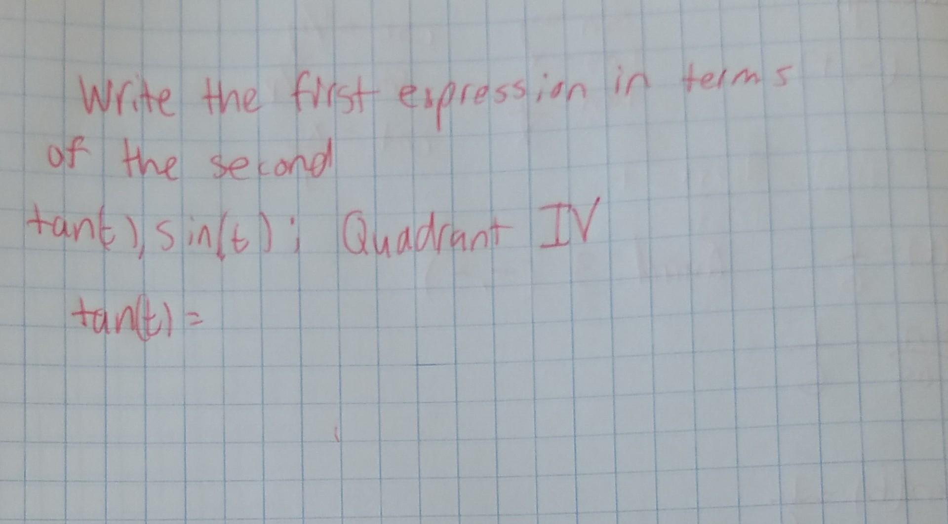 Solved Write the first espression in terms of the second | Chegg.com