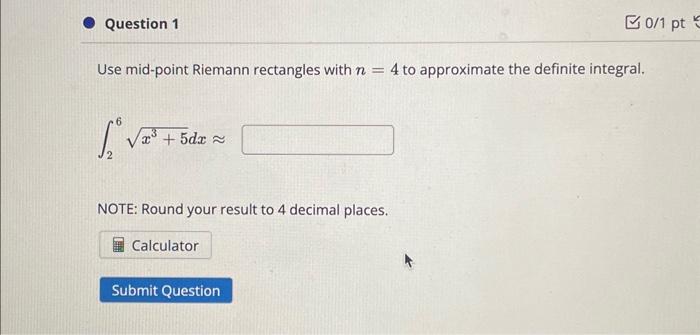 Solved Use mid-point Riemann rectangles with n=4 to | Chegg.com