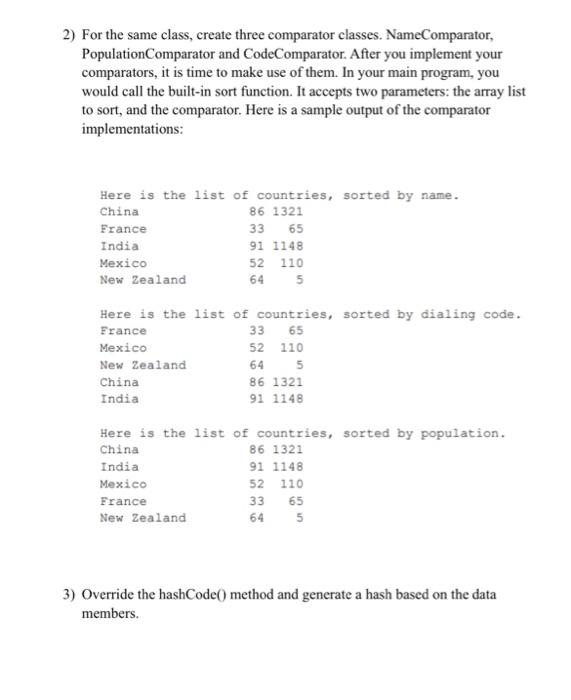 Solved 1) Start by building a Country class, with attributes | Chegg.com