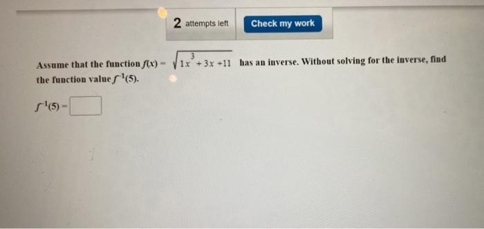 Solved Assume that the function f(x)=1x3+3x+11 has an | Chegg.com