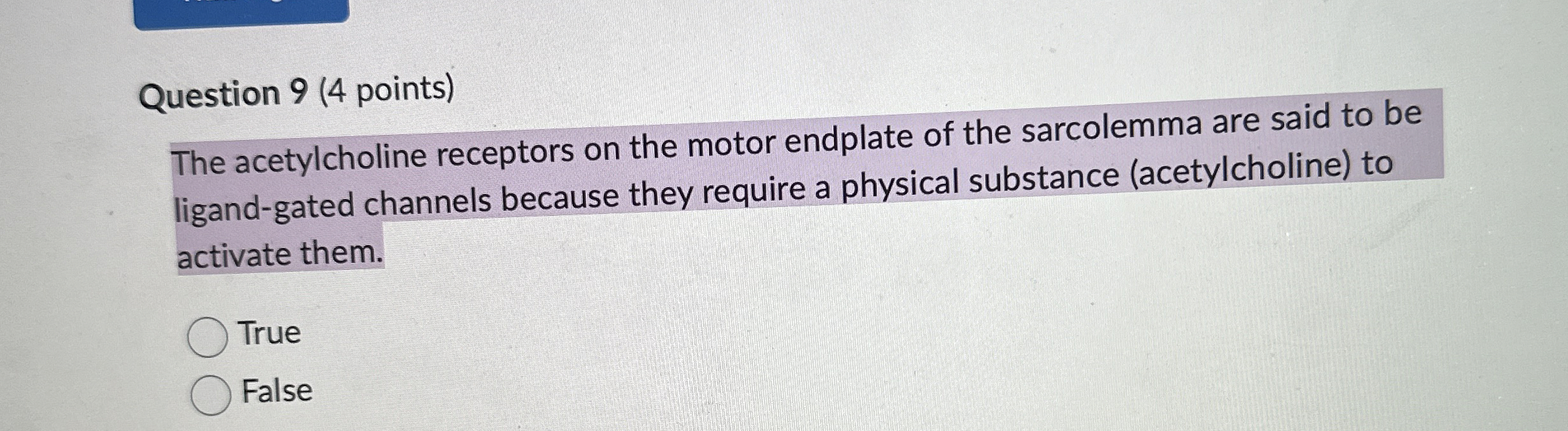 Solved Question 9 (4 ﻿points)The acetylcholine receptors on | Chegg.com