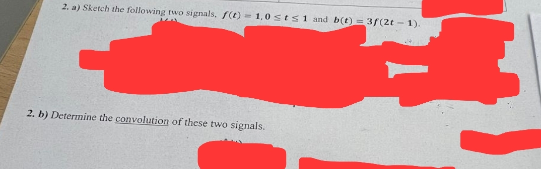 Solved a) ﻿Sketch the following two signals, f(t)=1 , 0≤t≤1 | Chegg.com