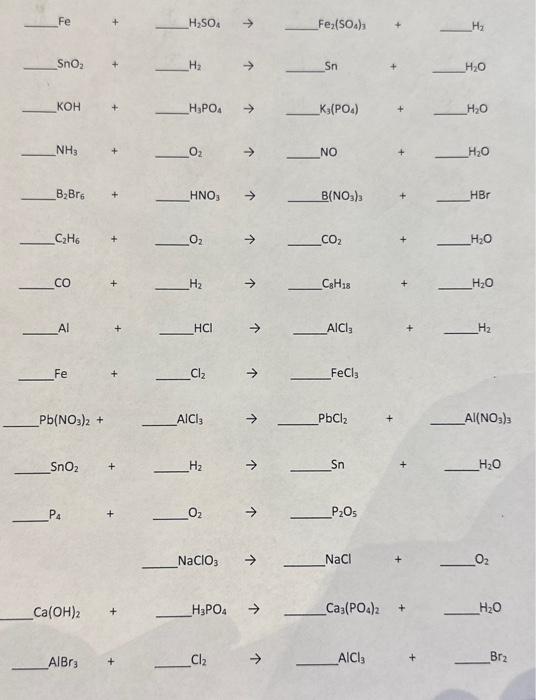 Solved SnO2+H2→−Sn+H2O−P4+O2−NaClO3Ca(OH)2+O4→−P2O5→−NaCl+H3 | Chegg.com
