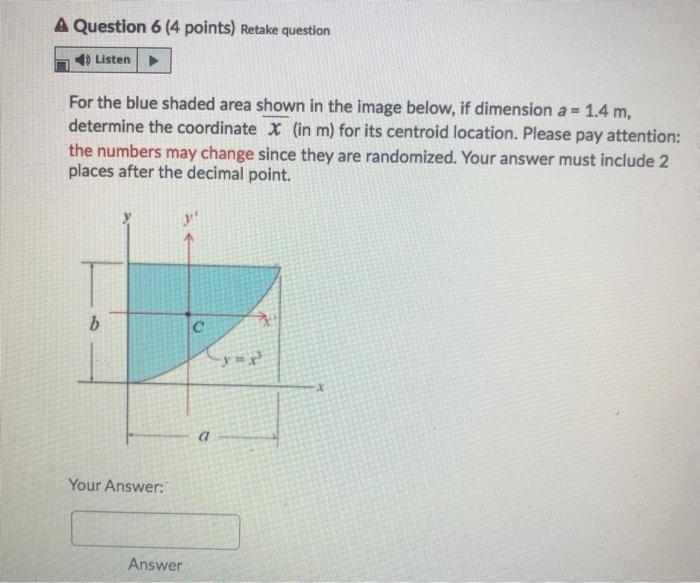 Solved A Question 6 (4 points) Retake question Listen For | Chegg.com