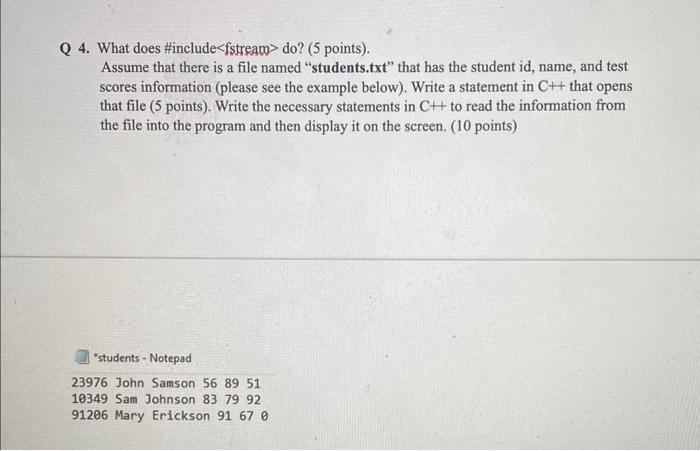 Solved 4. What does \#include do? (5 points). | Chegg.com