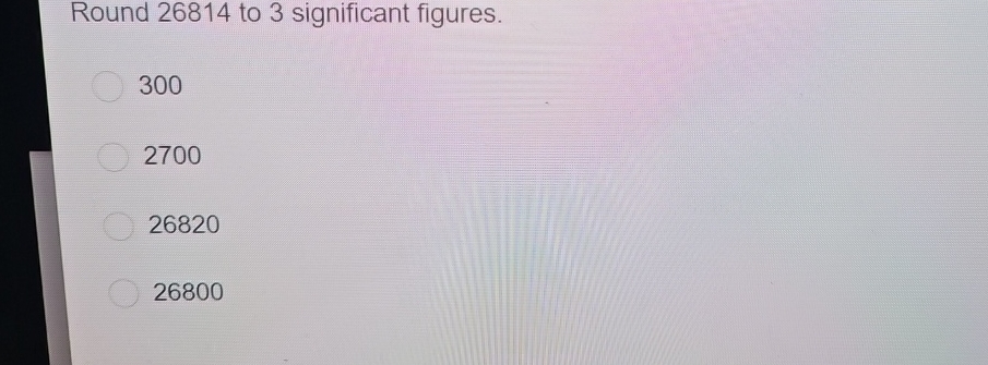 Solved Round 26814 ﻿to 3 ﻿significant | Chegg.com