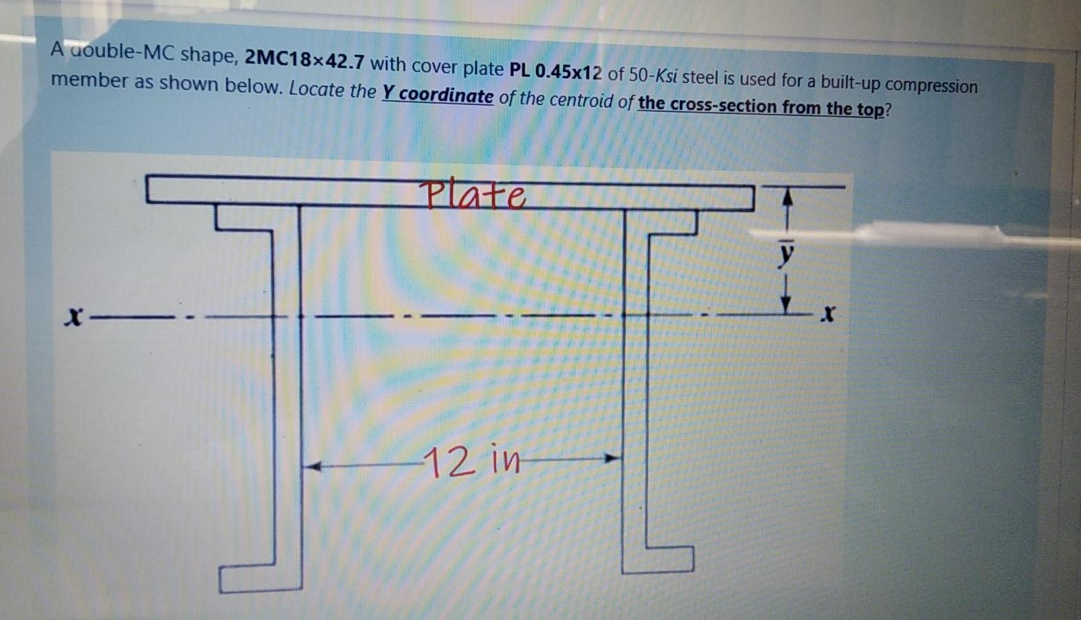 Solved A double-MC shape, 2MC18x42.7 with cover plate PL | Chegg.com