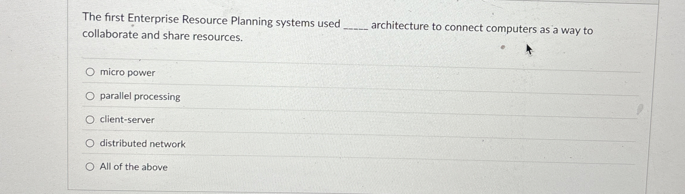 Solved The first Enterprise Resource Planning systems used | Chegg.com