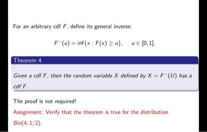 Solved For an arbitrary cdf F, define its general inverse: | Chegg.com