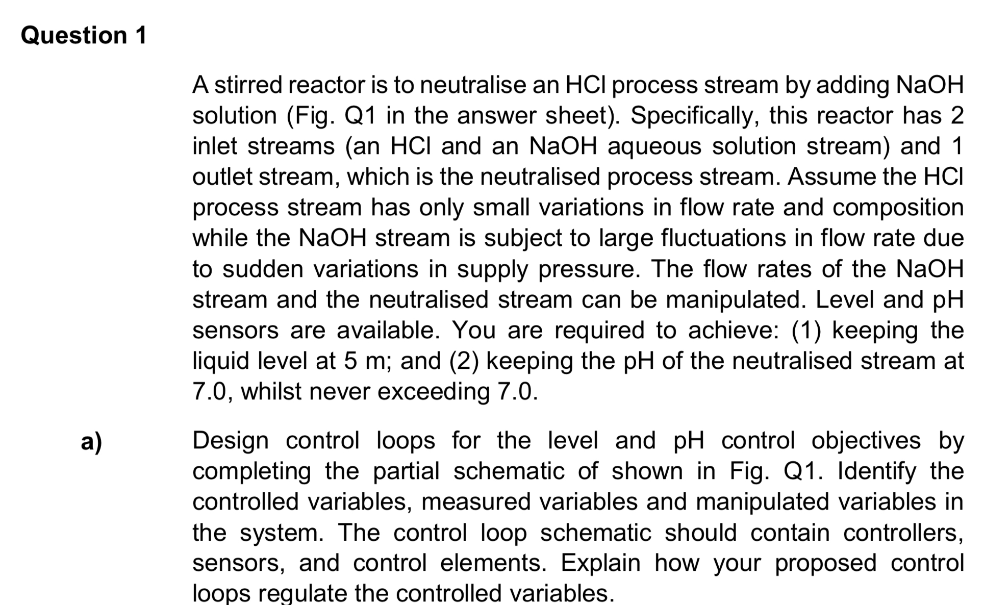 Solved Question 1A stirred reactor is to neutralise an HCl | Chegg.com
