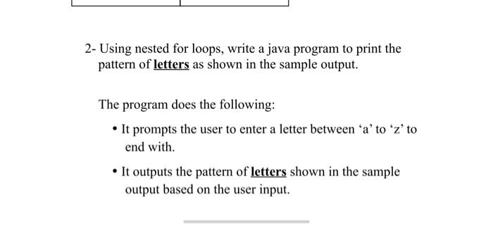 Solved 2- Using nested for loops, write a java program to | Chegg.com