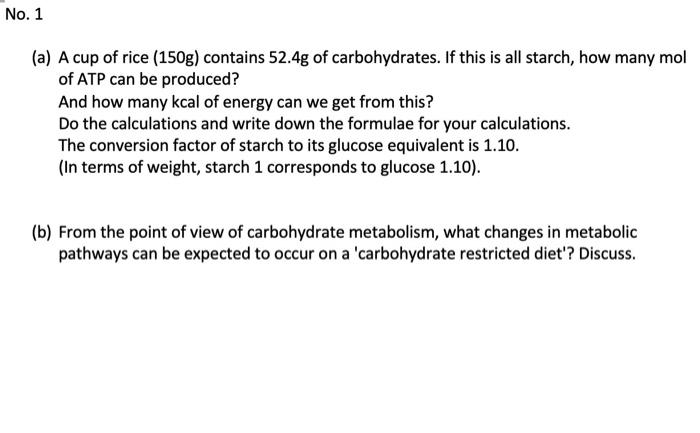 Solved No. 1 (a) A cup of rice (150g) contains 52.4g of | Chegg.com